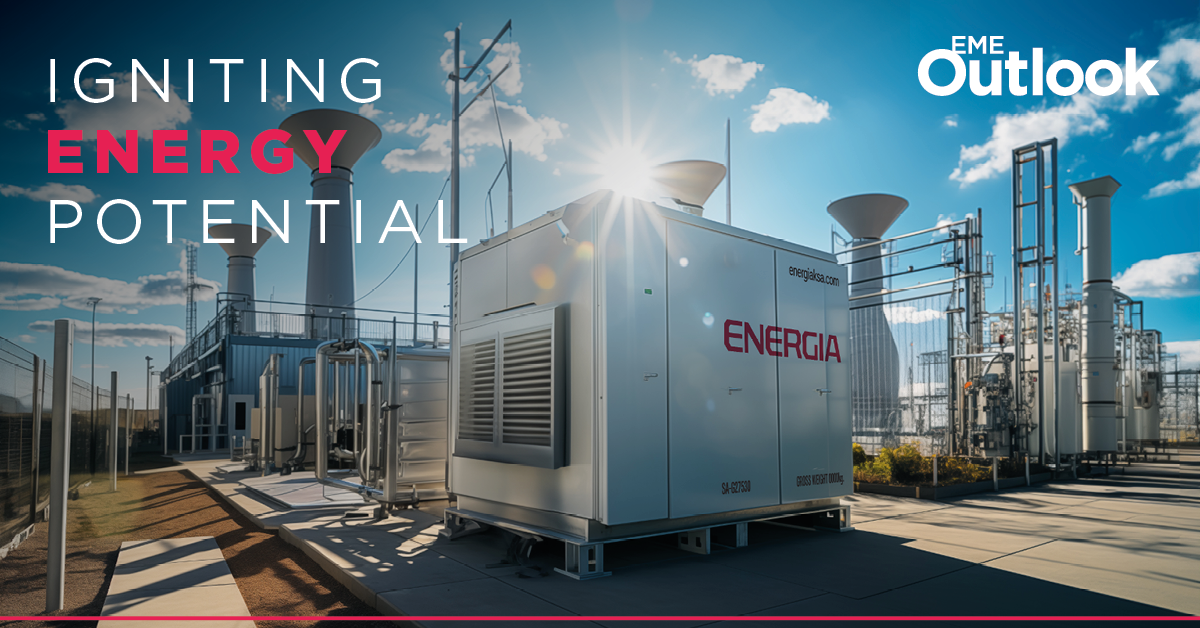 Energia : Igniting Energy Potential - EME Outlook Magazine