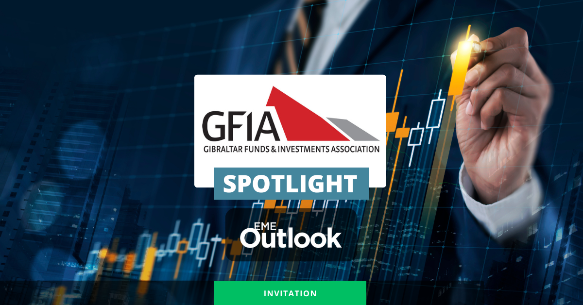 Invitation: GFIA - Gibraltar Funds & Investments Spotlight - EME ...